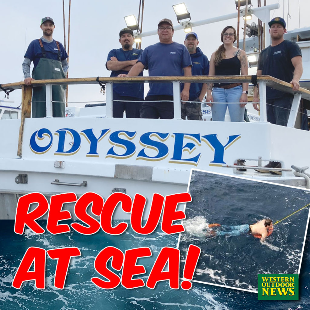 Ocean Odyssey with a successful rescue at sea | Western Outdoor News